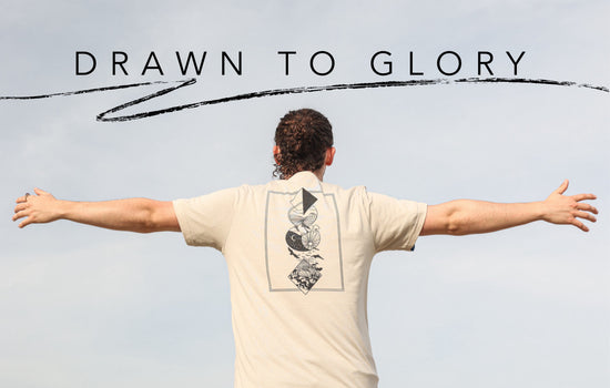 Drawn to Glory
